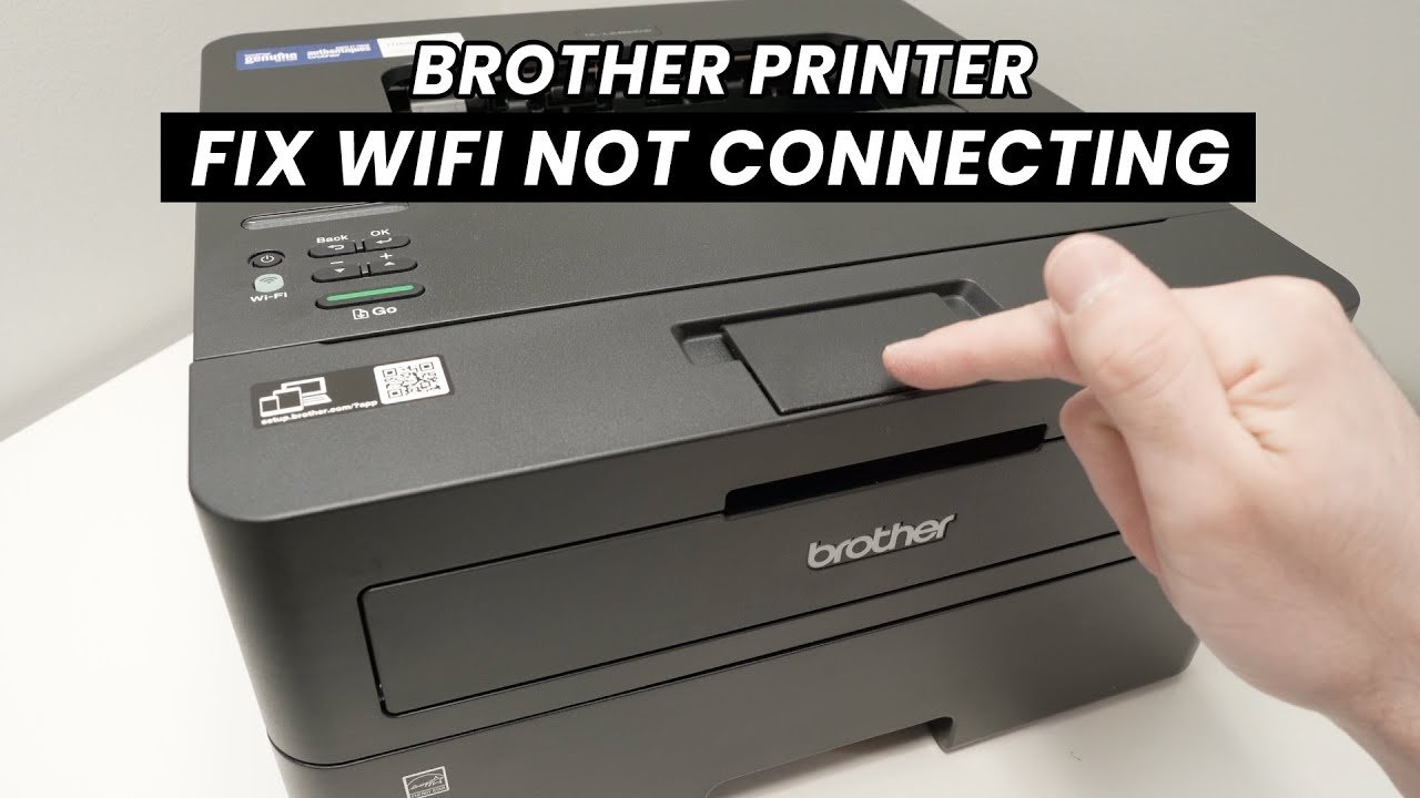 Brother Printer Not Connecting to Wi Fi